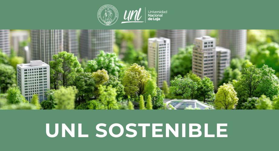 UNL SOSTENIBLE | Universidad Nacional de Loja